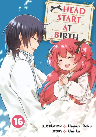 HEAD START AT BIRTH Chapter 16 [SHUSUISHA ORIGINAL] | DLsite comipo
